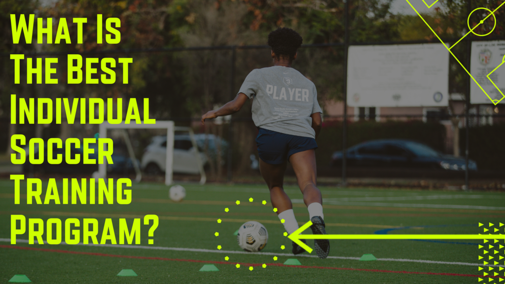 What is the best individual soccer training program? – Beast Mode Soccer